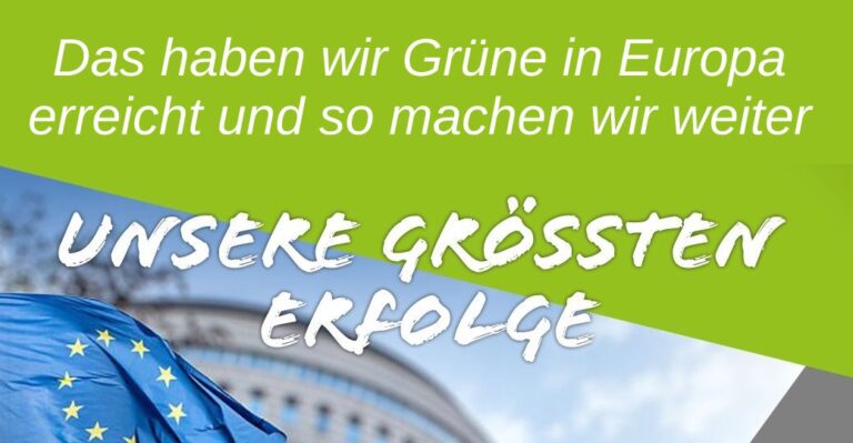 Unsere Grünen Erfolge in Europa! | GRÜNE in Garching