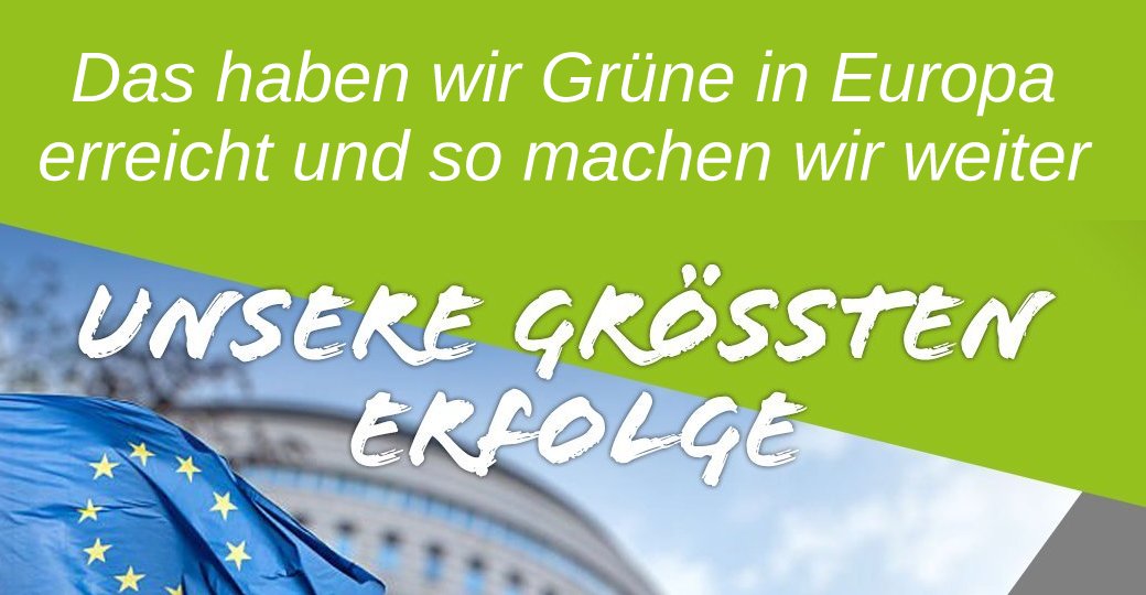 Unsere Grünen Erfolge in Europa! | GRÜNE in Garching